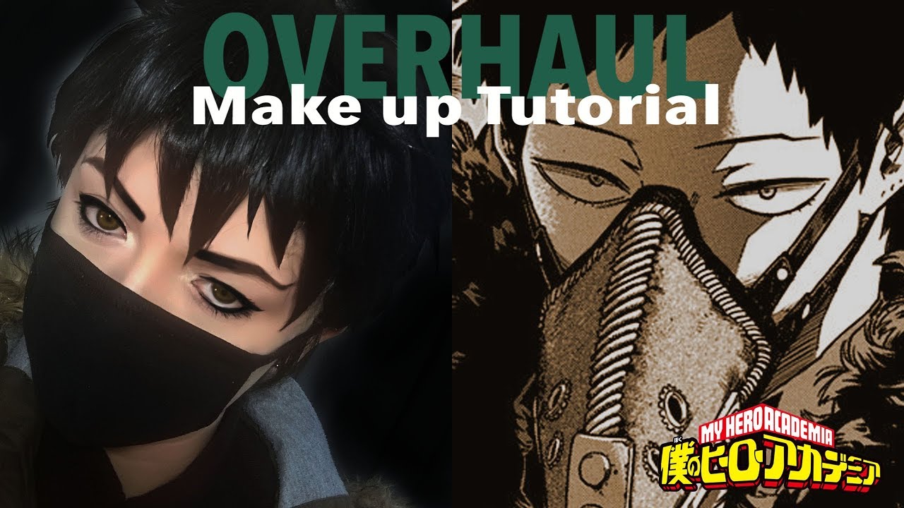 Boku no Hero Academia - OVERHAUL - make up tutorial - YouTube