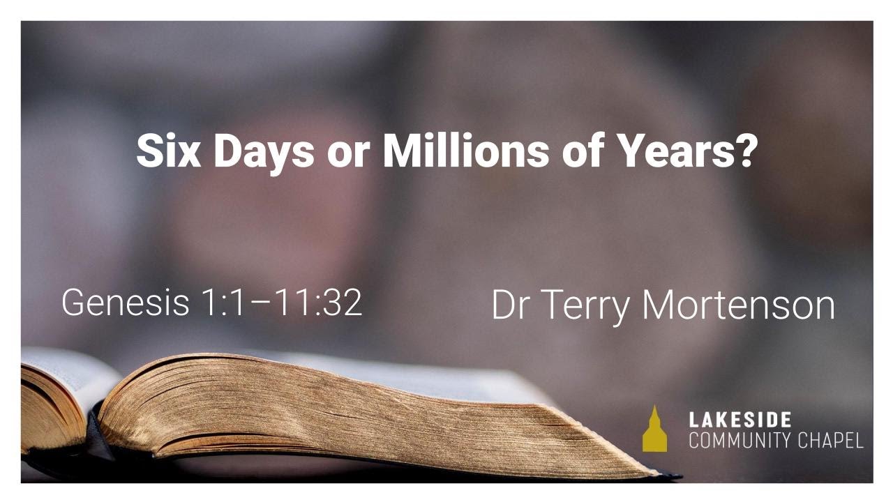 Six Days or Millions of Years? - Dr Terry Mortenson - YouTube