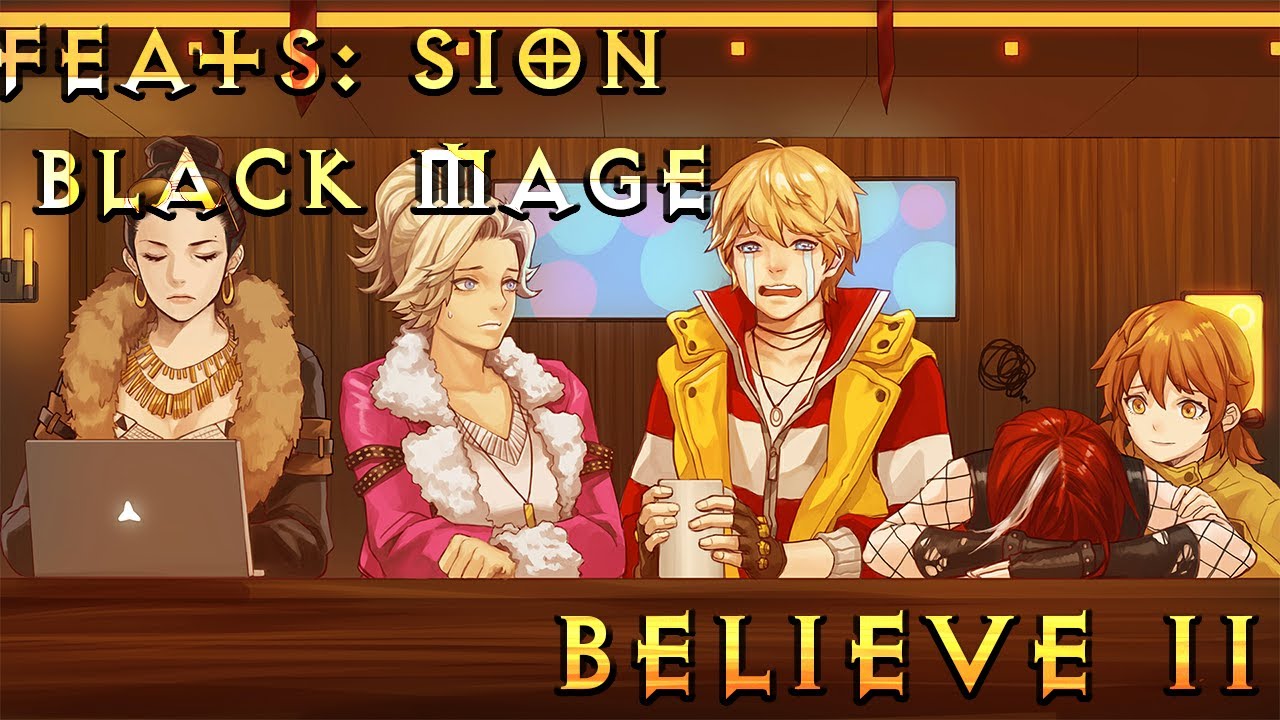 Troubleshooter: Abandoned Children | Feats: Sion Black Mage - Believe II - YouTube