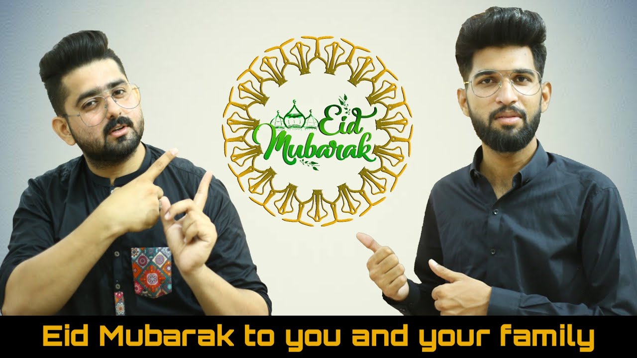 EID MUBARAK | Eid ul Adha | Shehroz Ashraf | Ateeb Shah - YouTube