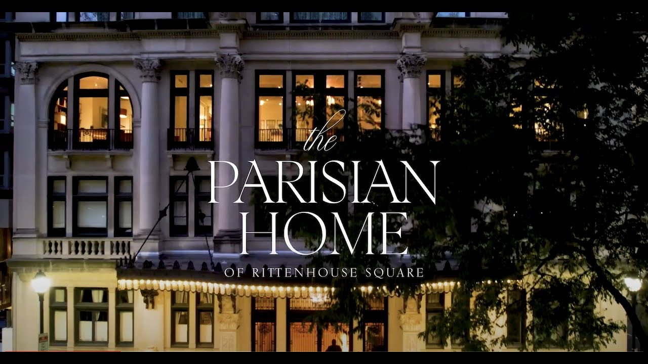 The Parisian Home Of Rittenhouse Square - YouTube