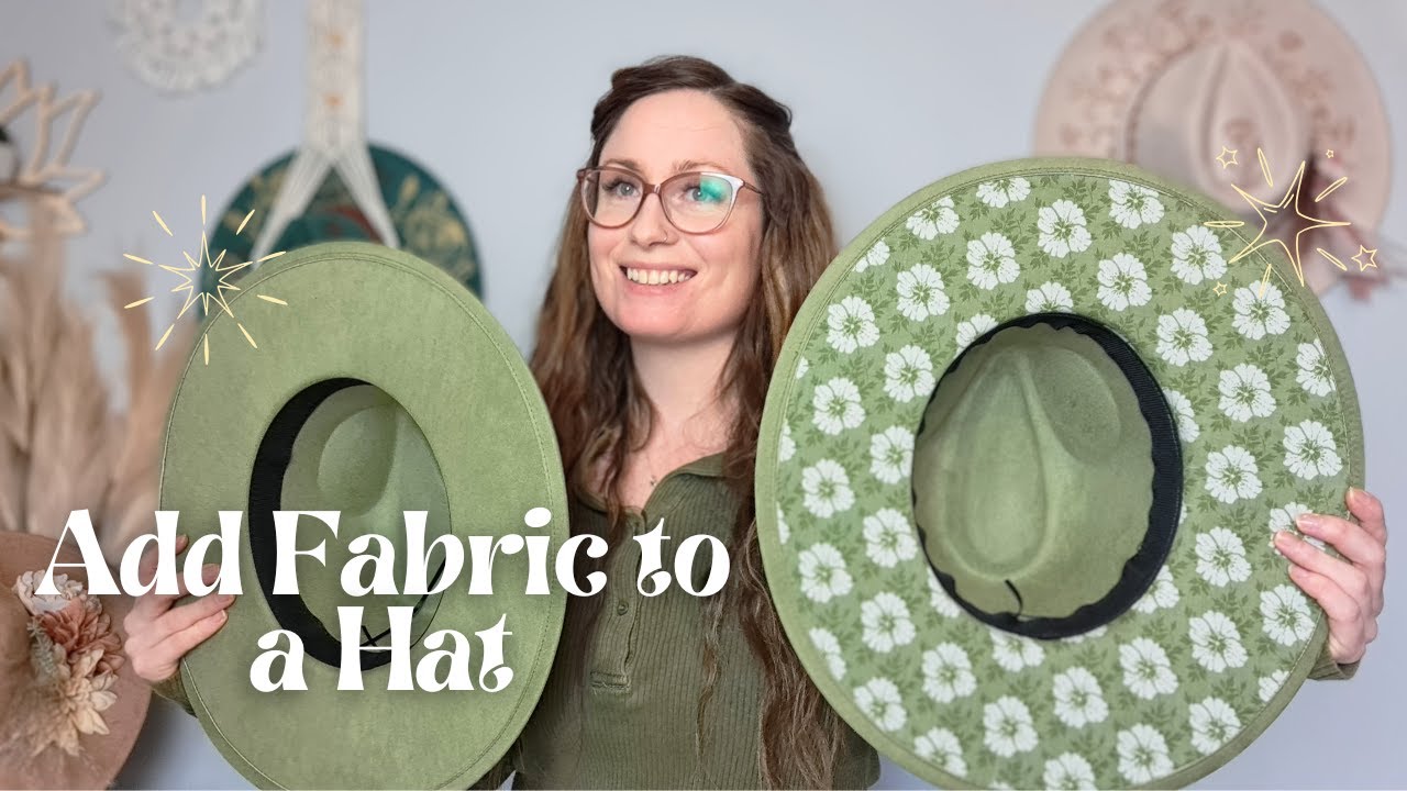 Adding Fabric to a Fedora Hat - YouTube