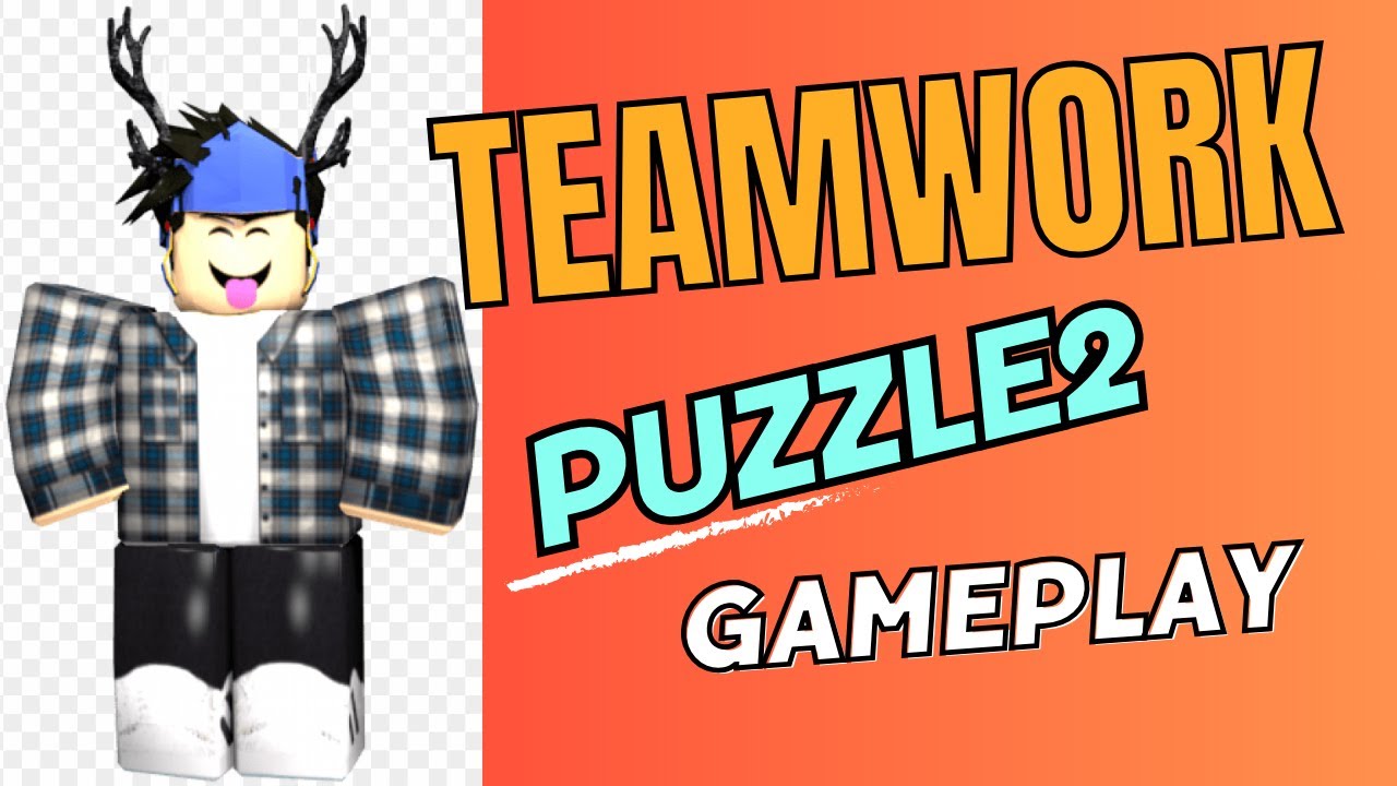 Teamwork puzzle2 roblox gameplay - YouTube