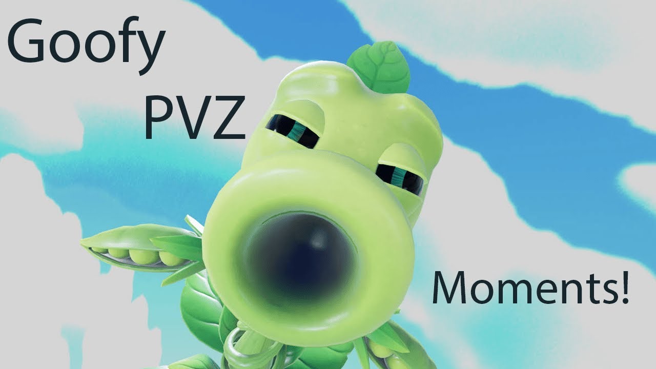 PVZ Goofy Moments (PVZ BFN) - YouTube