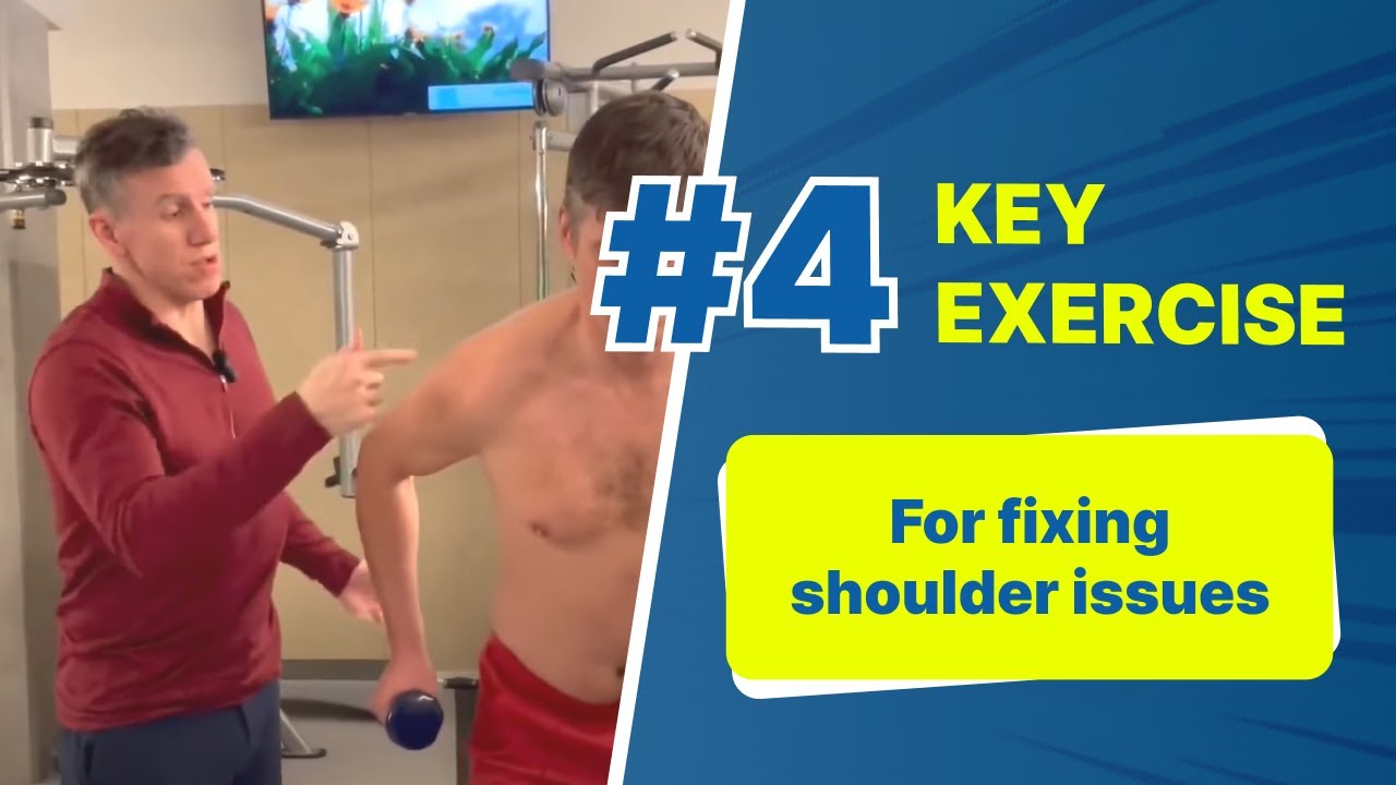 Shoulder Saver: 4th Key Exercise to Fix Shoulder Pain (4 of 4 videos ...