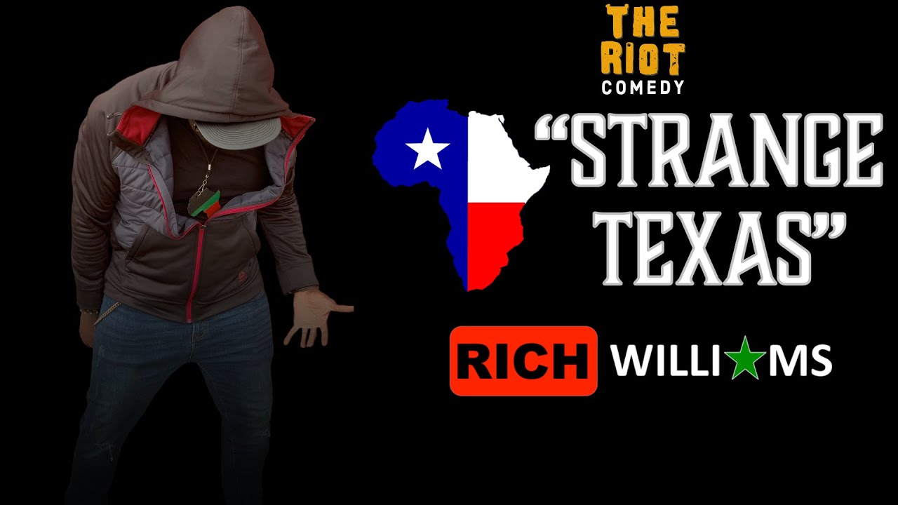 "Strange Texas" Rich Williams Standup Comedy at The Riot Comedy Club # ...