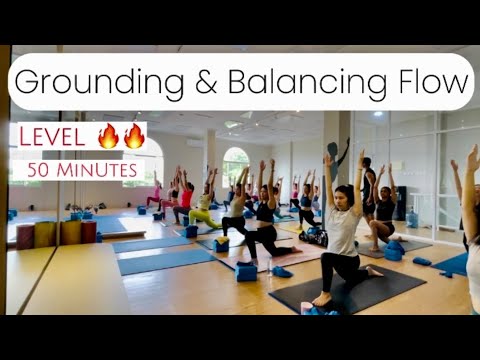 Grounding & Balancing Flow | Flow for mind, body and soul | Class for ...