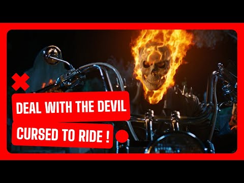 Ghost Rider 2007 - Immortal Rider, Deal with the Devil, Cursed to Ride ...