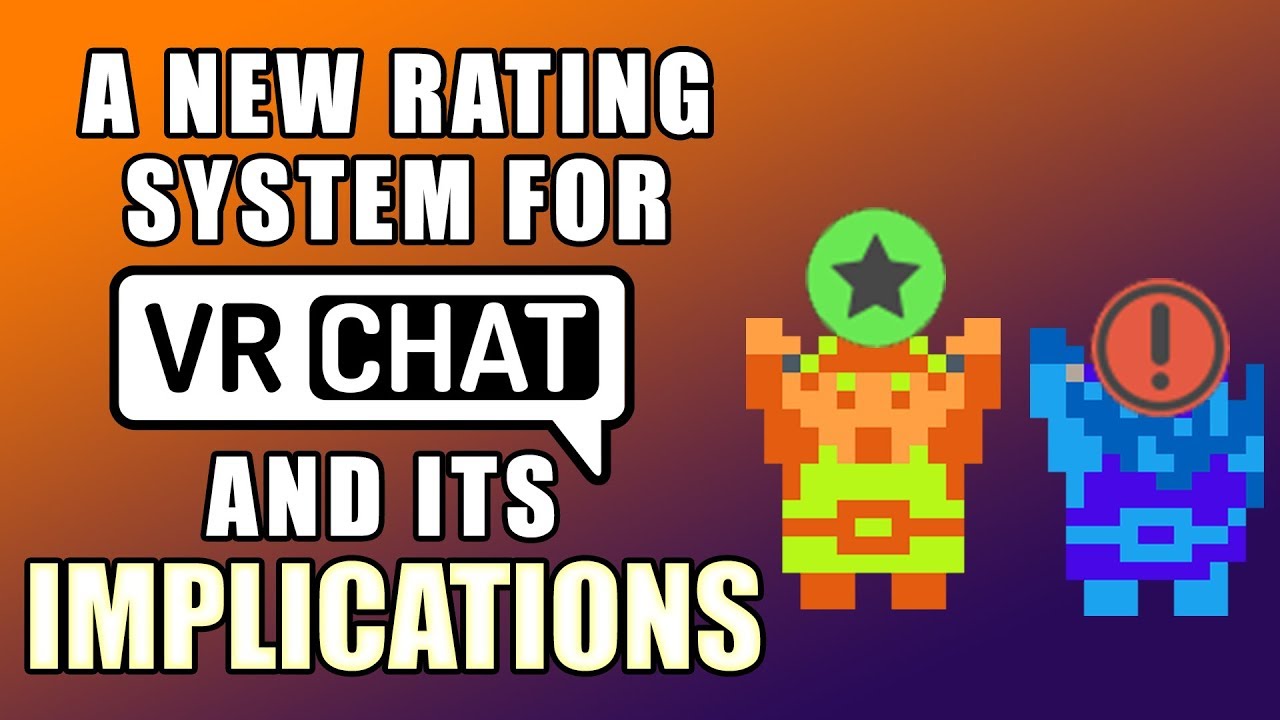 VRChat: A New Performance Rating System and Its Implications for ...