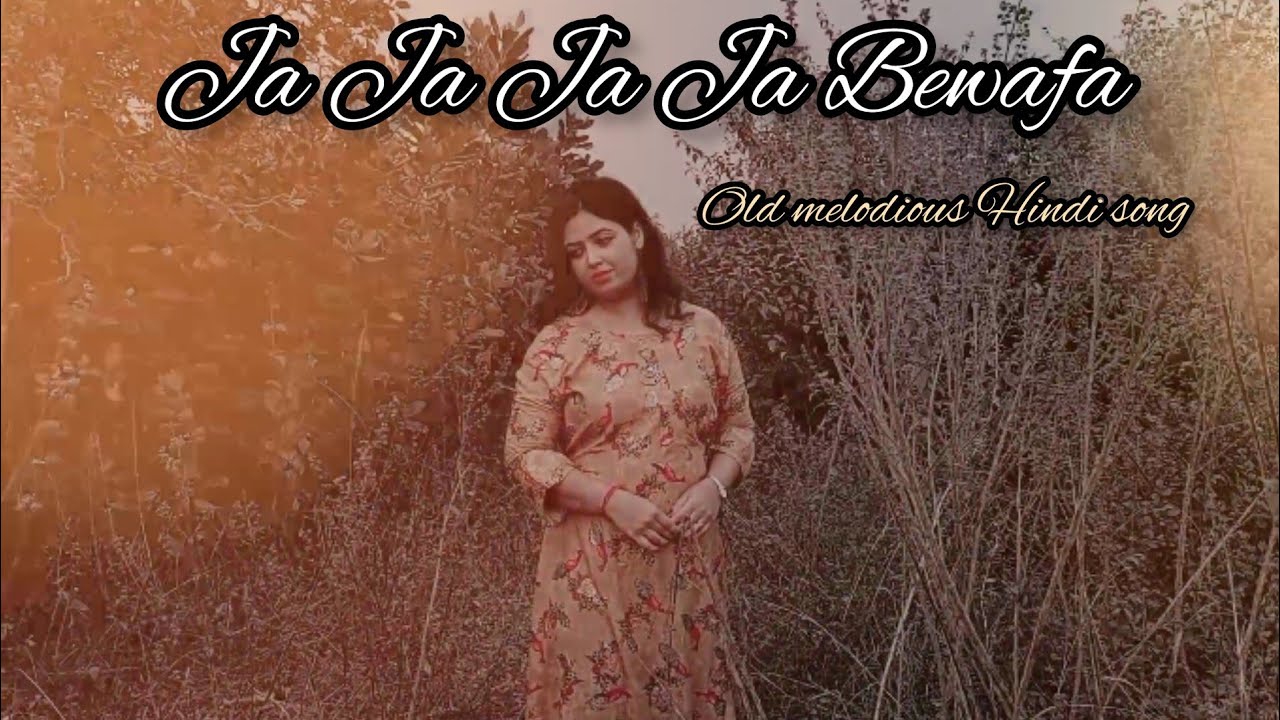 Ja Ja Ja Ja Bewafa||cover song ||old hindi song @worldofinnocence - YouTube
