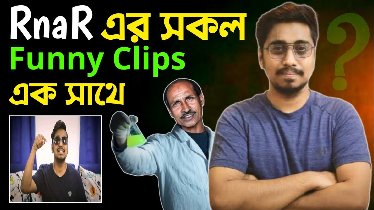 RnaR এর সকল (Funny Clips) একসাথে সংগ্রহ করুন || RnaR Lifestyle 2021 ...