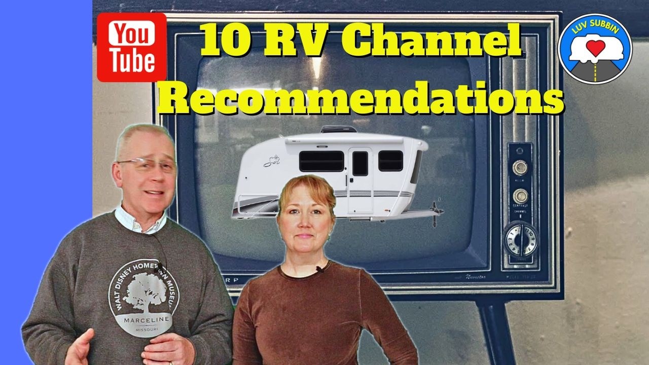 Our 10 Favorite RV and Airstream YouTube Channels (Besides Us)! - YouTube