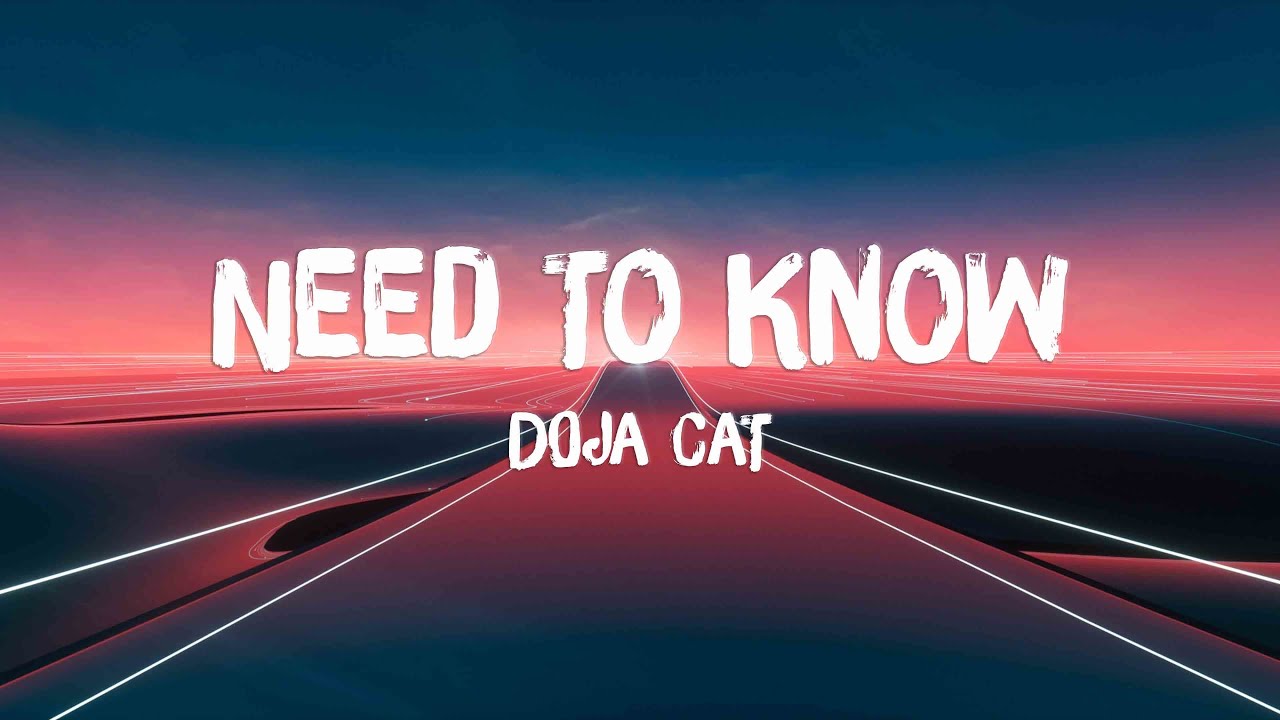 Need To Know - Doja Cat {Lyrics Video}💗 - YouTube