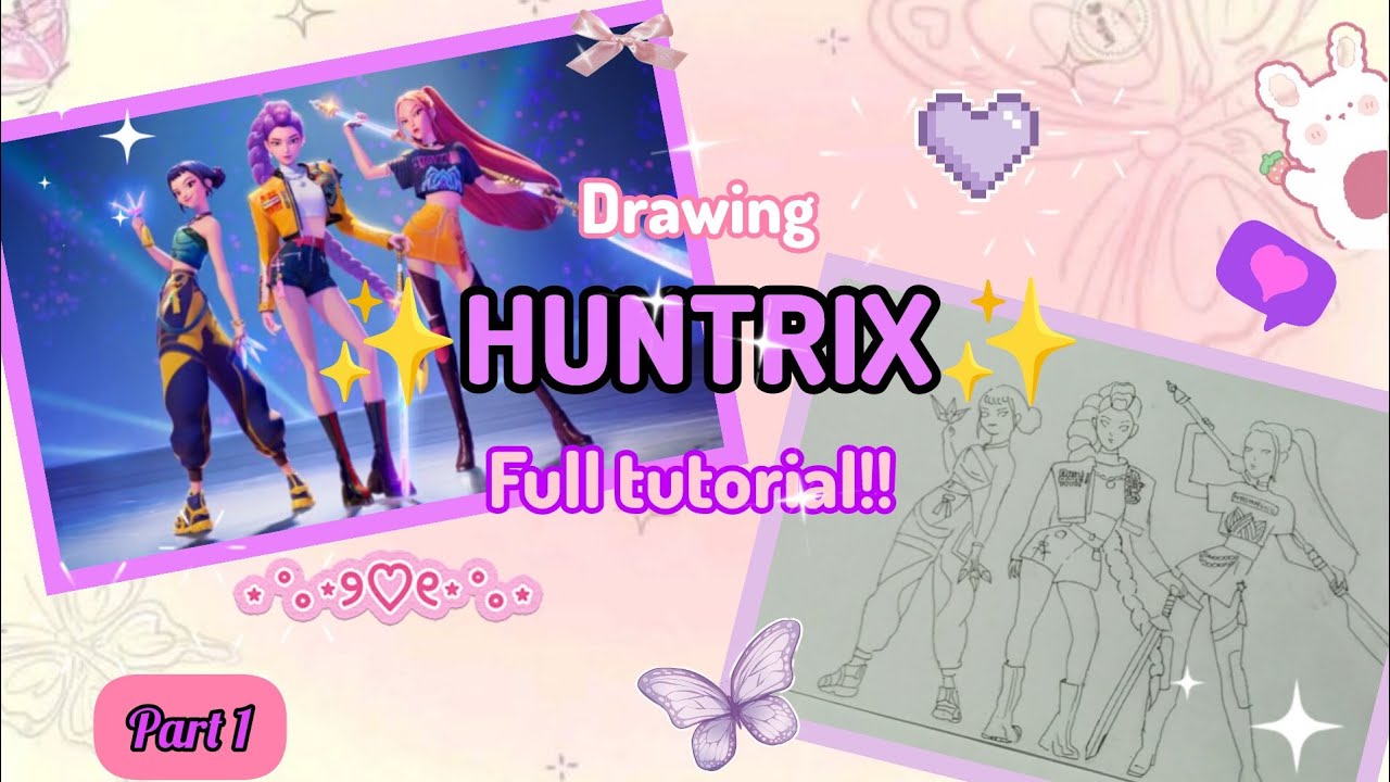 DRAWING HUNTRIX! 💕💜 Full tutorial! Part 1 - YouTube