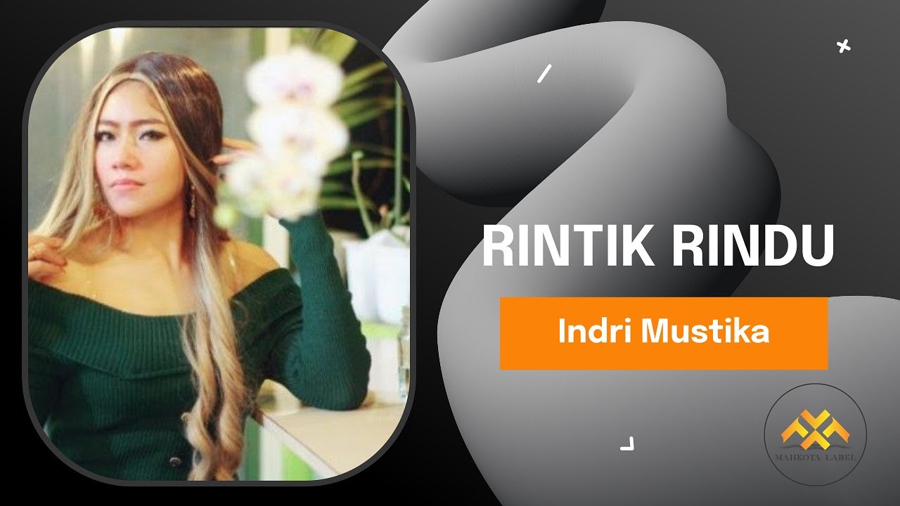 RINTIK RINDU | INDRI MUSTIKA #indrimustika #Ne'Are #Viral - YouTube