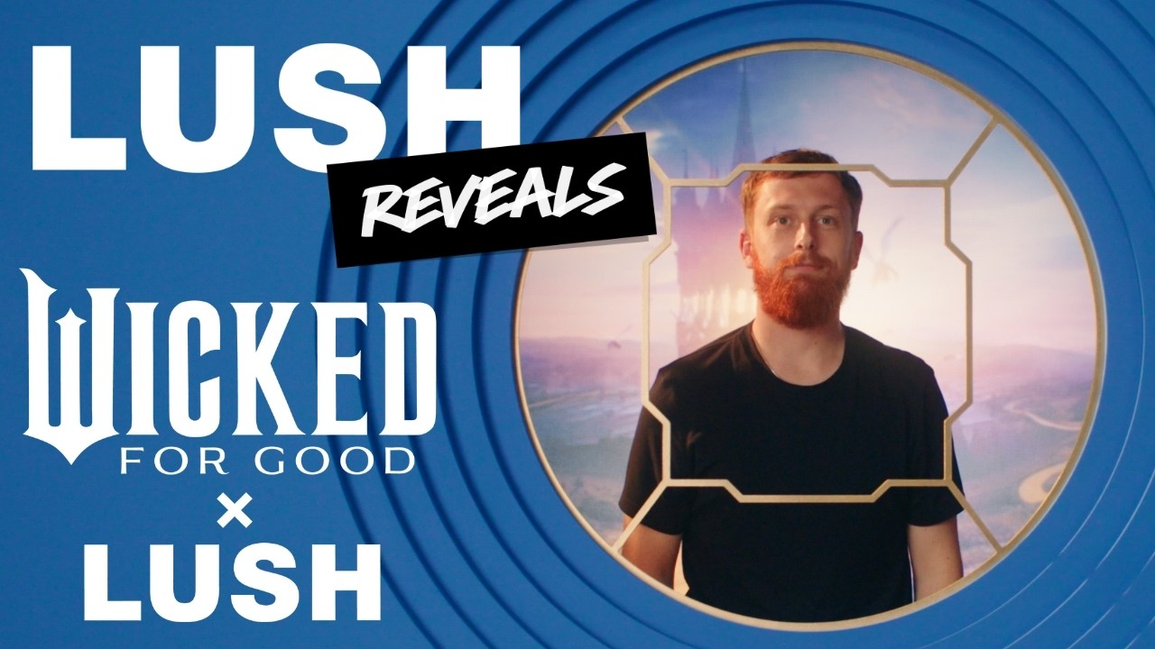 Lush Reveals the Wicked: For Good X Lush collab! - YouTube