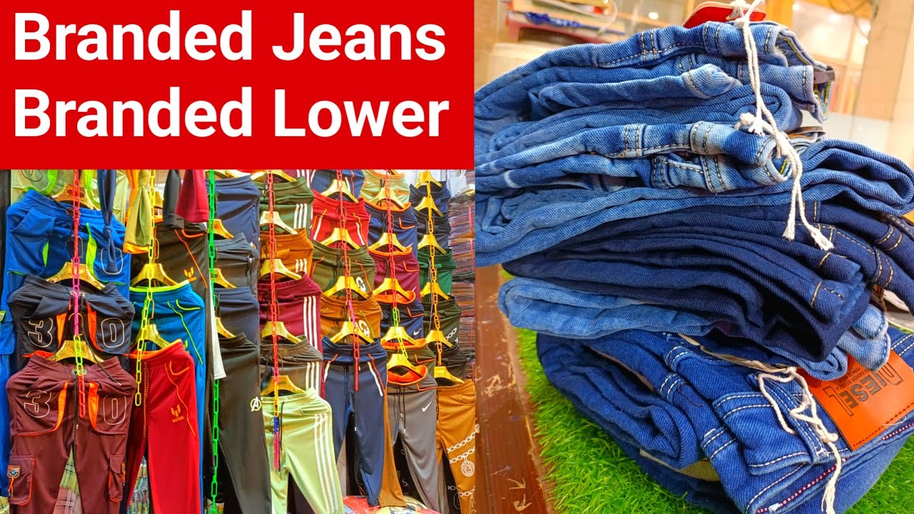 Branded Jeans और Branded Lower Wholesale Cheapest Jeans And Lower ...