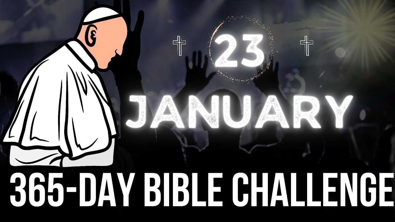 📖 365-Day Bible Challenge: 23rd January - Read the Entire Bible in 1 ...