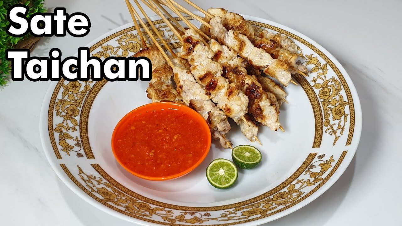 CARA MEMBUAT SATE TAICHAN ENAK - YouTube