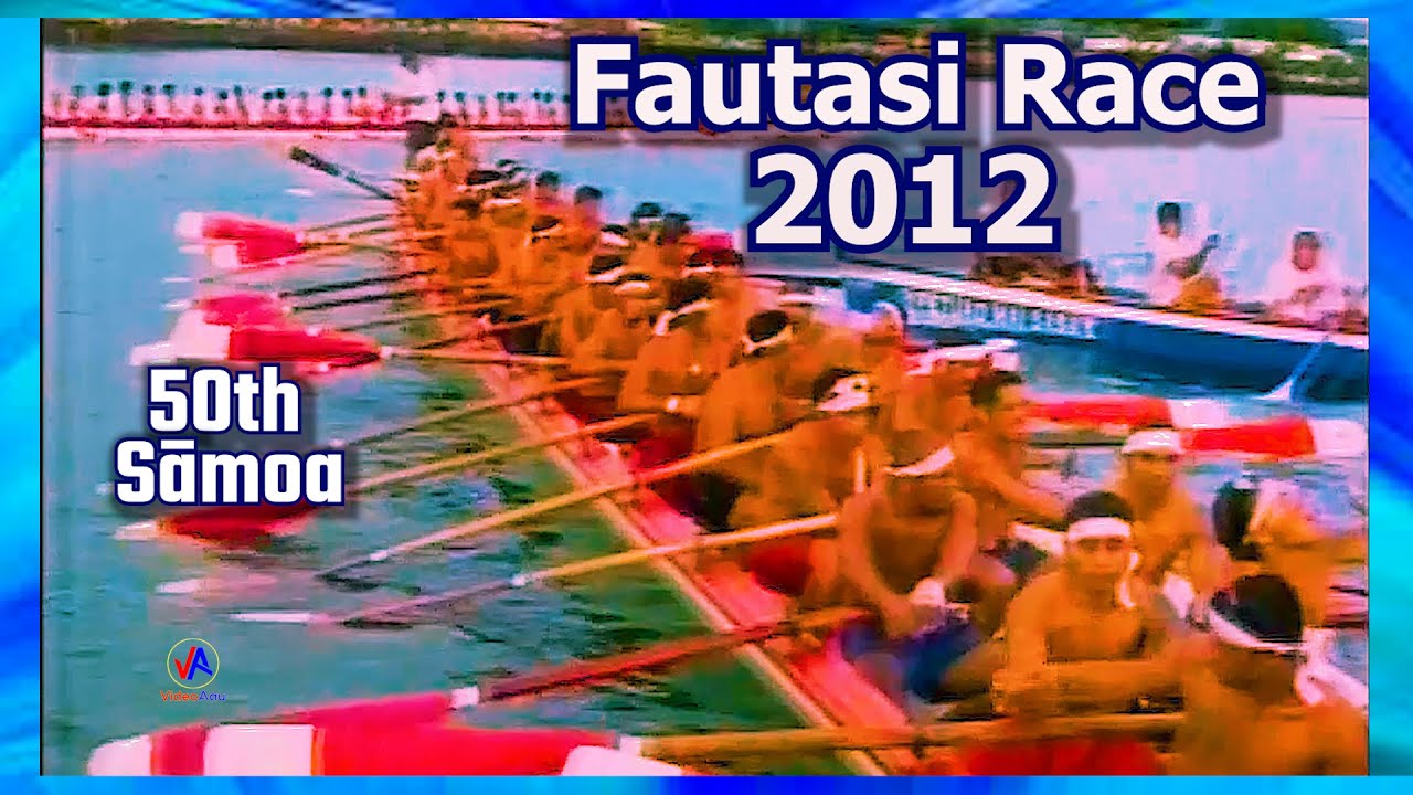 FAUTASI RACE 2012 : Tu'uga Fautasi 2012 (50th Sāmoa) - YouTube