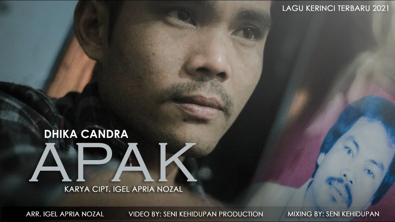 APAK II DHIKA CANDRA II CIPT.IGEL APRIA NOZAL II LAGU KERINCI TERBARU ...