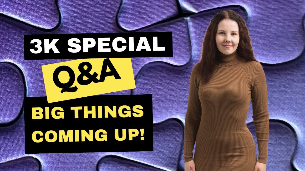 3,000 Subscribers Special | Q&A, some BIG NEWS to announce and my first 3000 piece puzzle ...