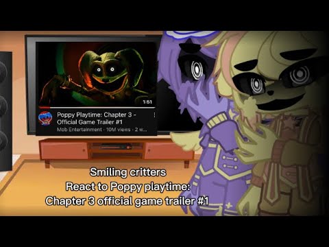 Smiling Critters react to Poppyplaytime:Chapter 3 official game trailer ...