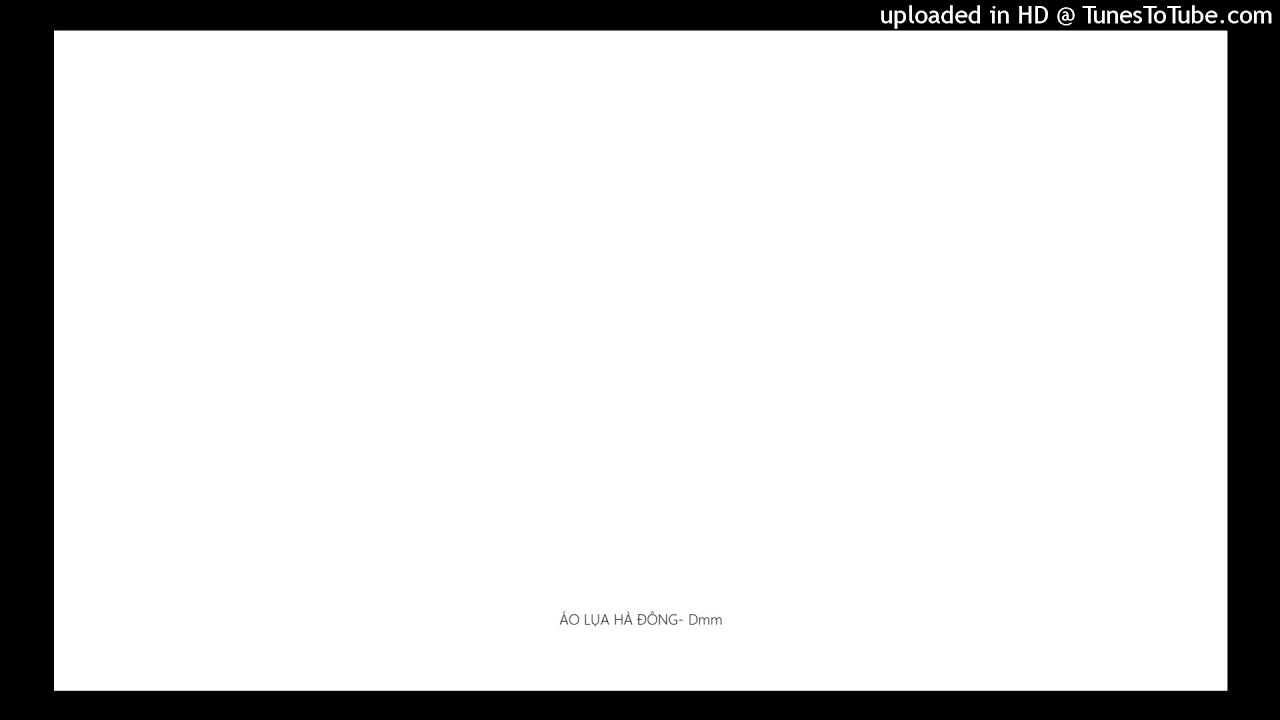DOSON - ÁO LỤA HÀ ĐÔNG- Dm - YouTube