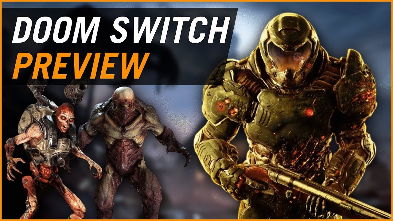 DOOM Nintendo Switch Gameplay Preview! - YouTube