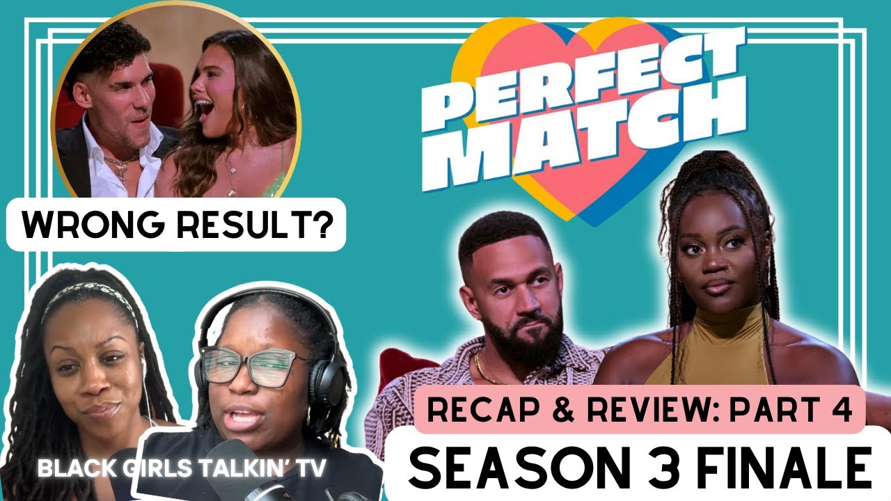 Were Ollie & AD stronger?? Or nah?? | Perfect Match Season 3 Finale ...