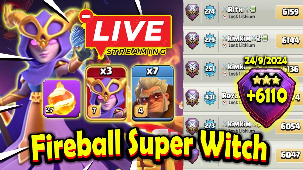 🔴LIVE: Fireball Super Witch Legend League Attack Strategy | TH16 Attack ...