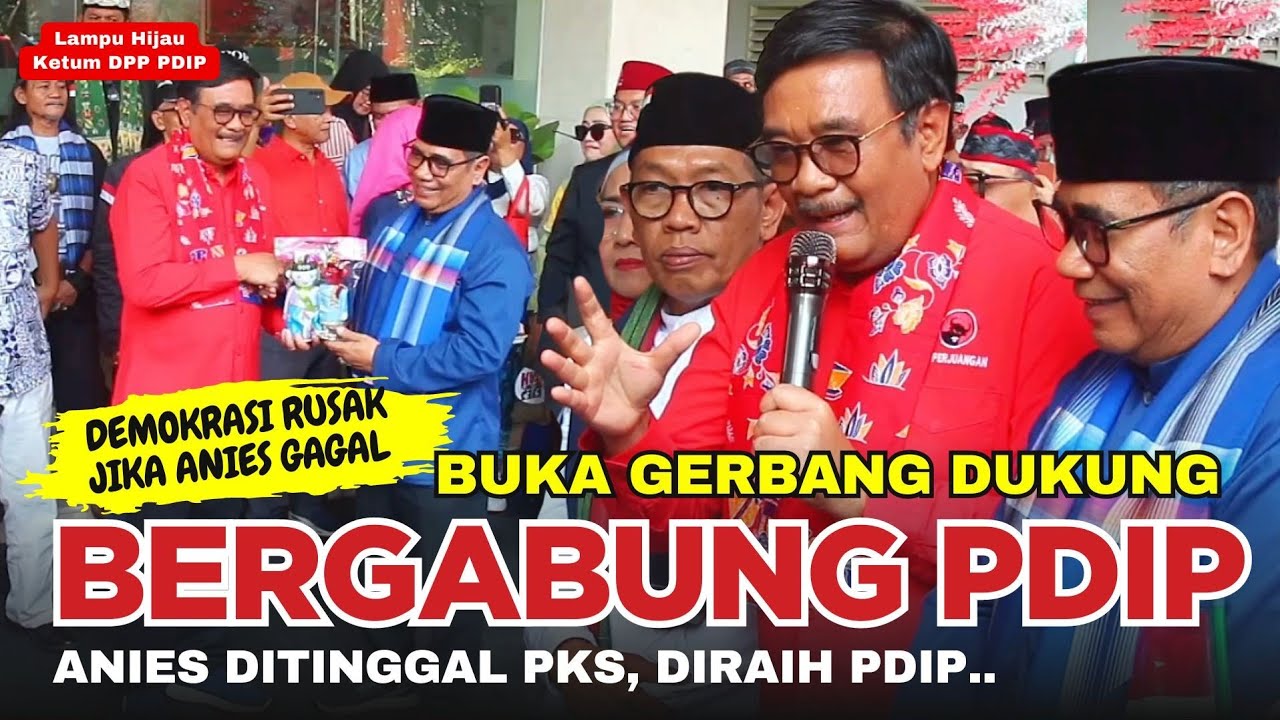 🔴 Buka Peluang PDIP Ke Anies Lampu Kuning PKS, Lampu Hijau PDIP Dukung ...