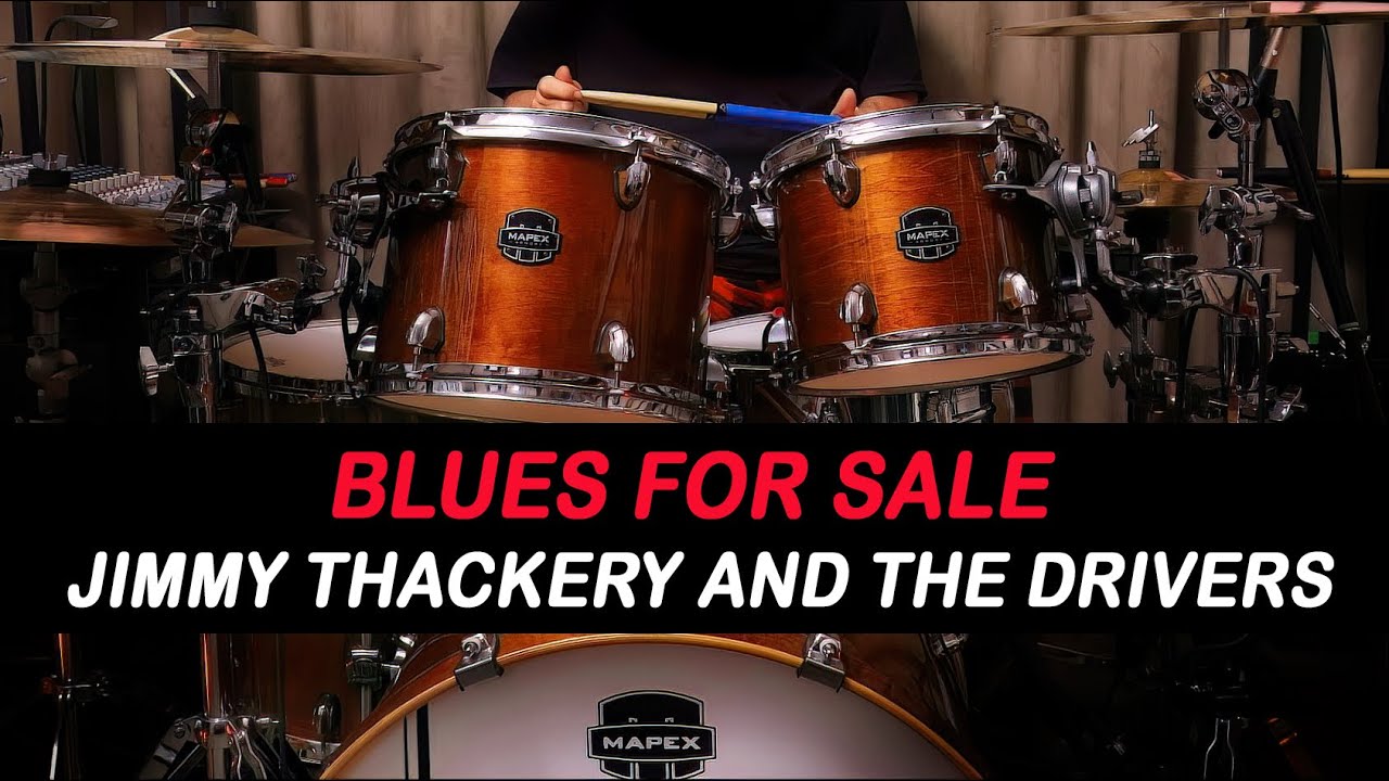 JIMMY THACKERY AND THE DRIVERS - BLUES FOR SALE - FUNKY BLUES - DRUM ...