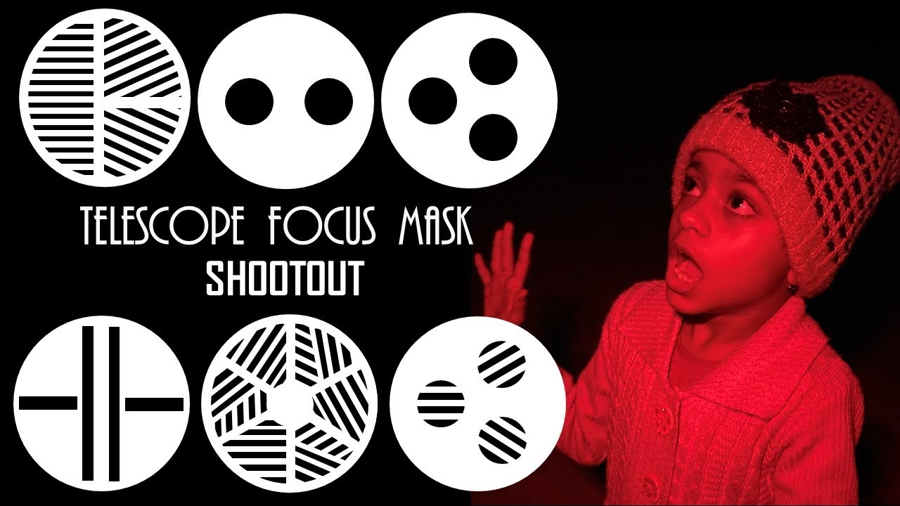 Let's do a Shootout for DIY Focus Mask for Astrophotography - YouTube