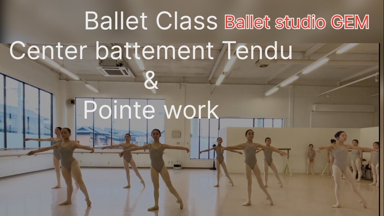 Ballet Class @balletstudiogem Battement Tendu &Pointe work - YouTube