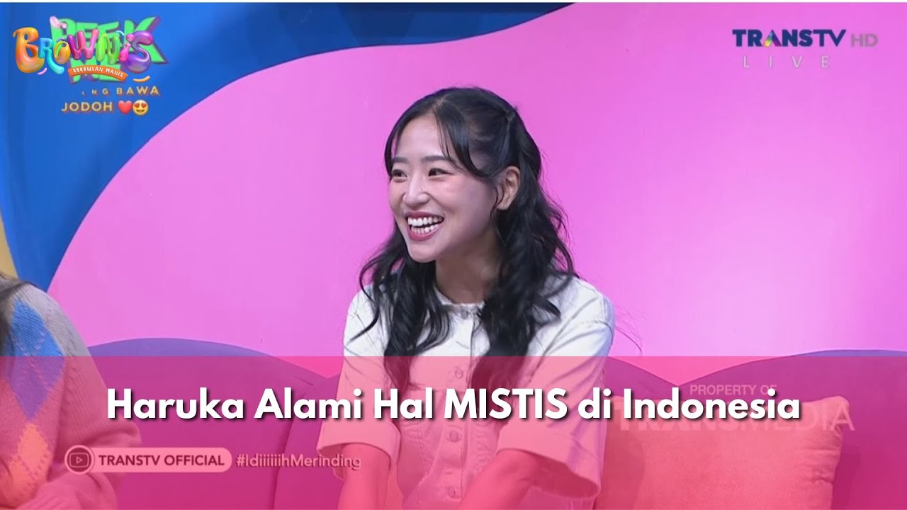 Haruka Alami Hal MISTIS di Indonesia - BROWNIS (20/11/2025) P1 - YouTube
