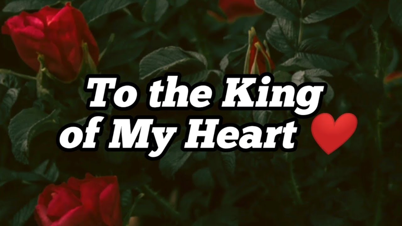 A Love Letter to My King👑. A message of appreciation and gratitude ...