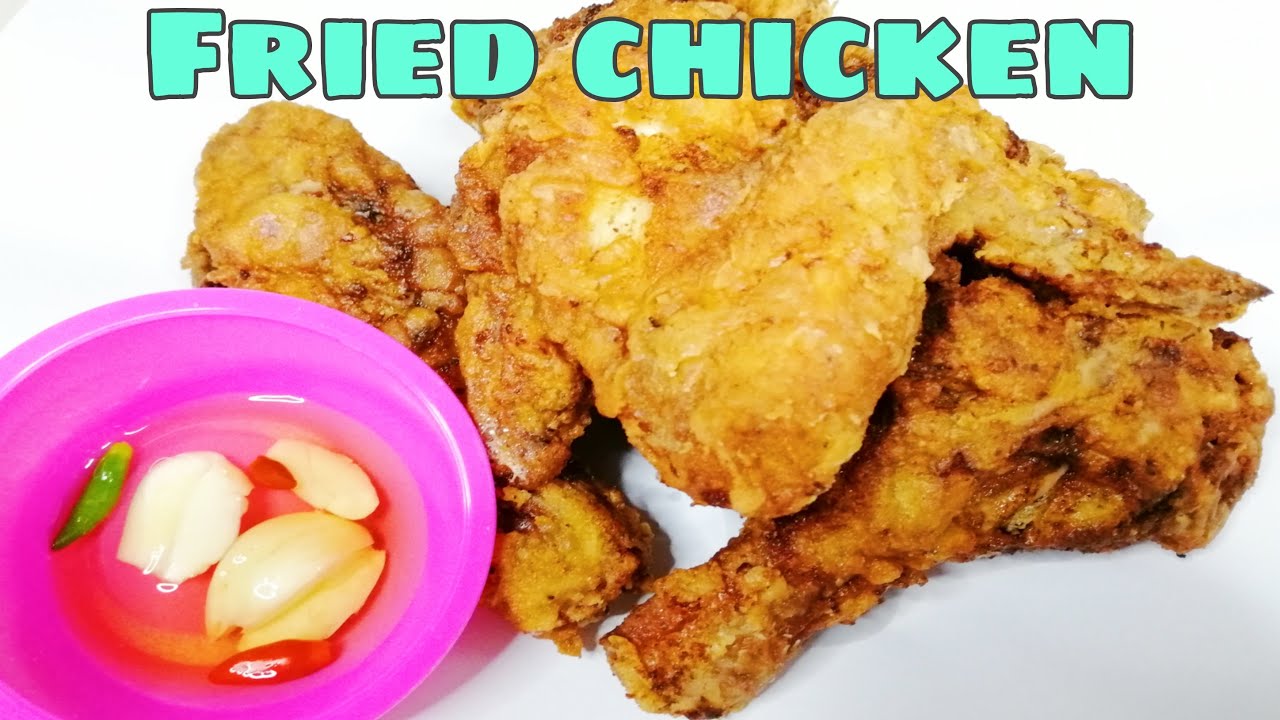 Fried Chicken ||Pritong Manok || Anj Lutong Bahay - YouTube
