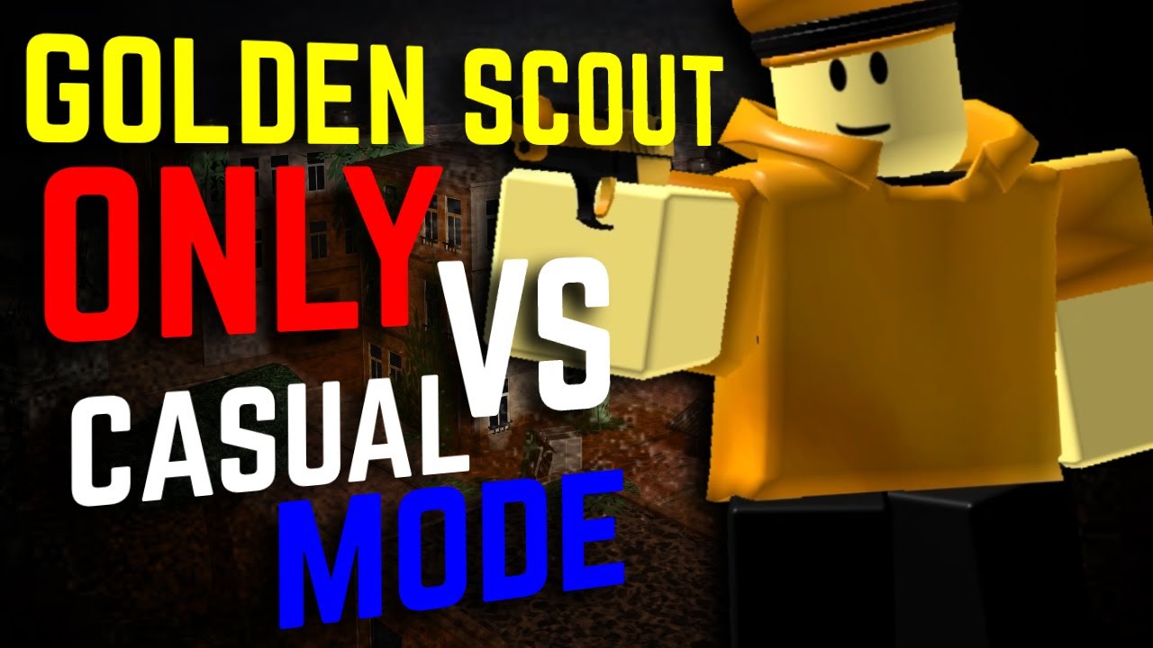 GOLDEN SCOUT ONLY VS CASUAL MODE | Roblox TDS - YouTube