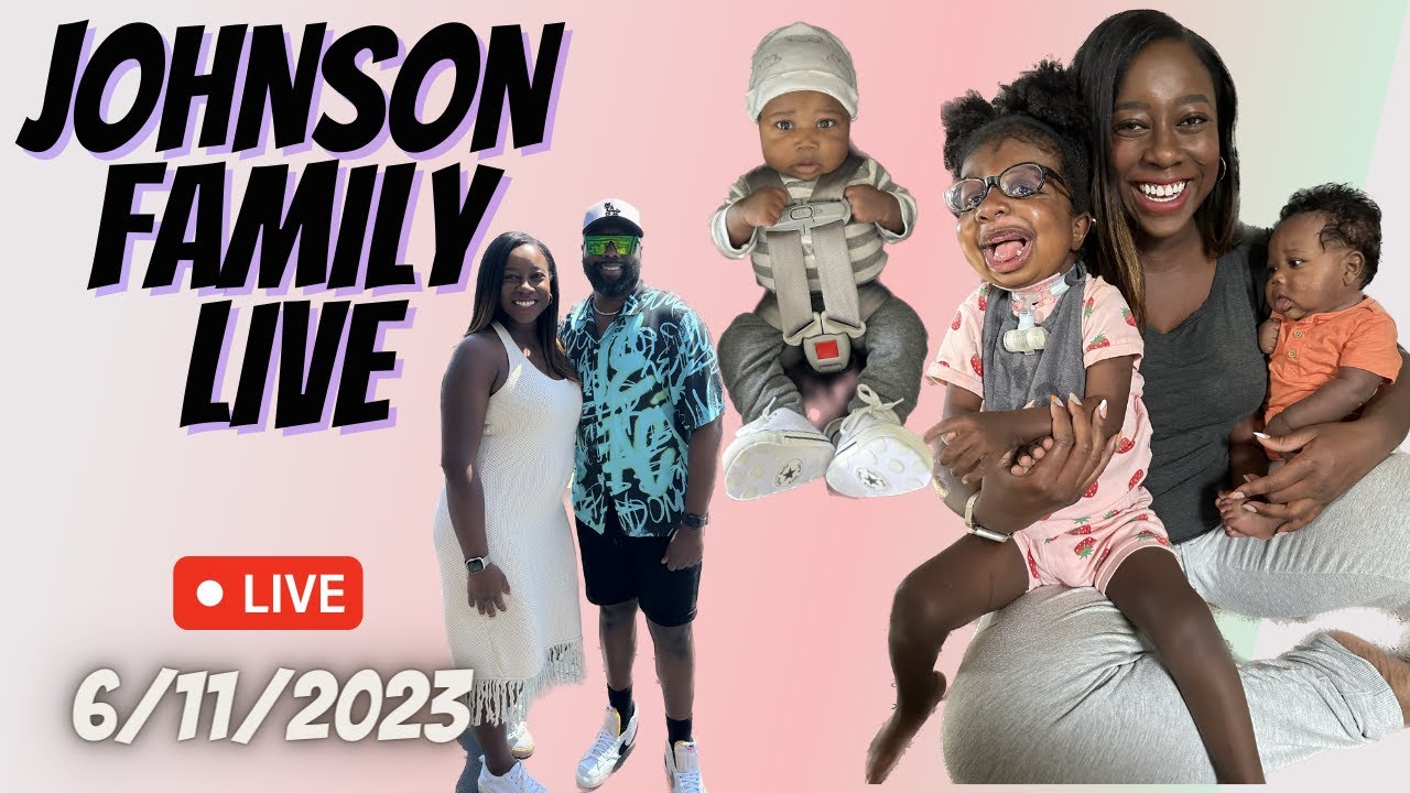 JOHNSON JUNE FAMILY LIVE| 6-11-23| - YouTube