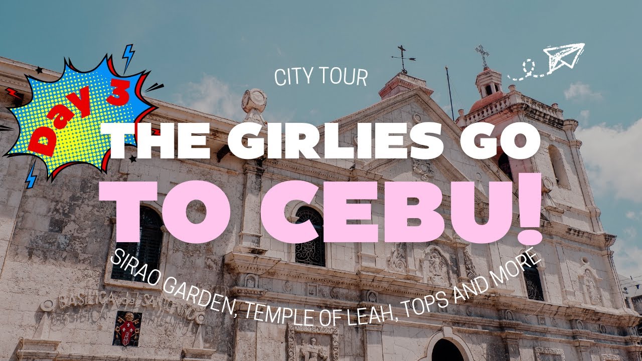 Cebu Day 03 - City Tour! Sirao Garden, Temple of Leah, TOPS, Taoist ...