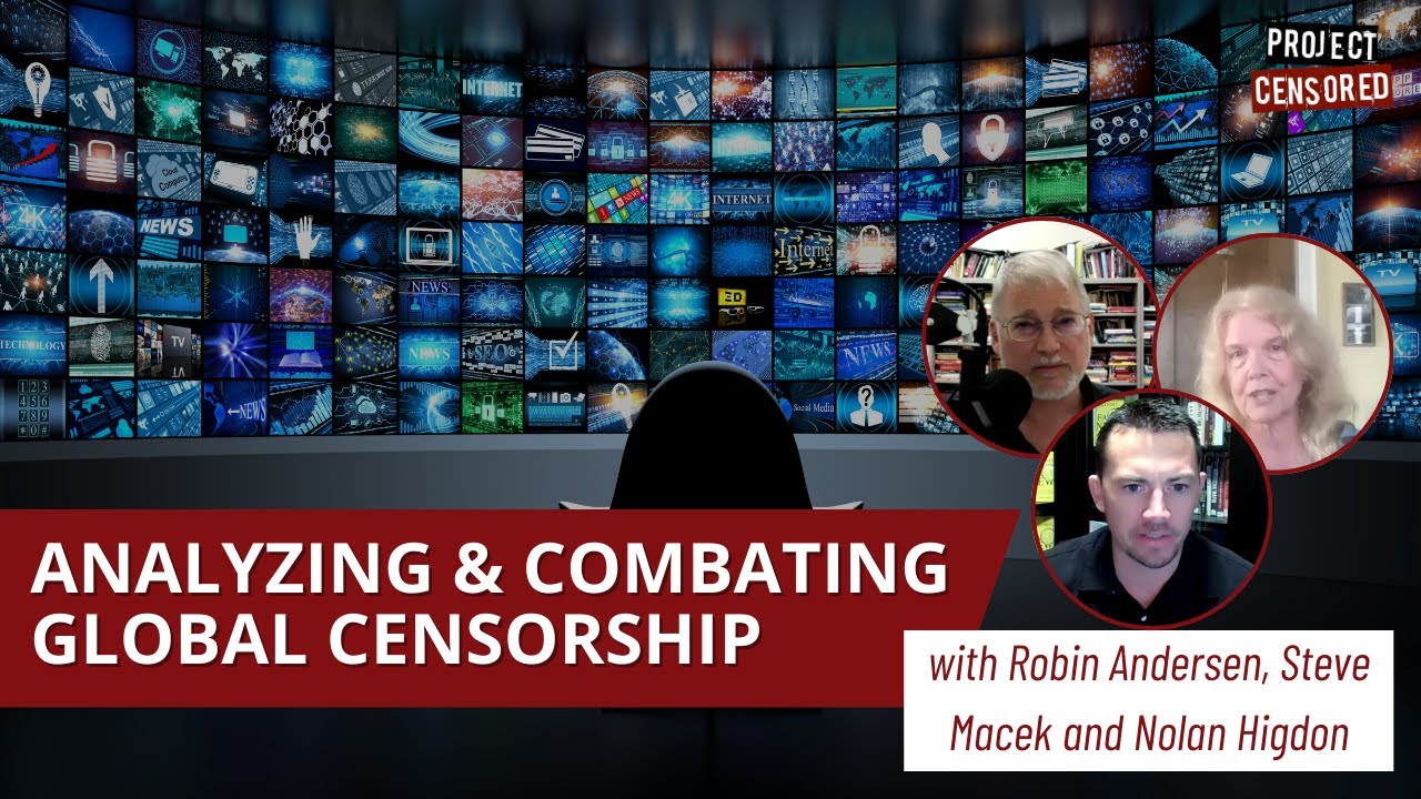 Analyzing & Combating Global Censorship with Robin Andersen, Steve Macek & Nolan Higdon - YouTube