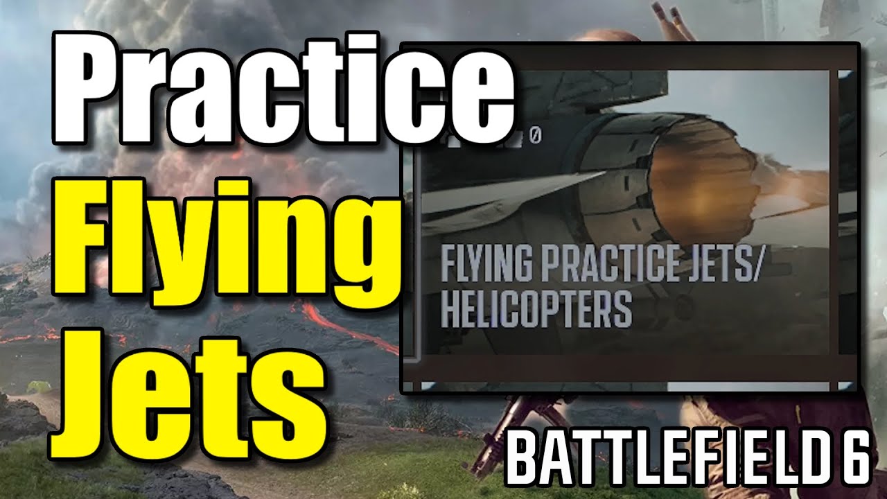 How to Practice Flying Jets Easy in Custom Game in Battlefield 6 (Best ...