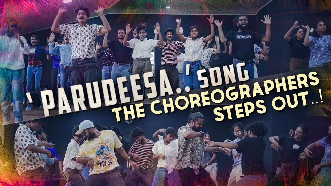 Parudeesa Song - Story Behind The Choreography- Myself and My Moves ...