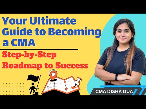 Your Ultimate Guide to Becoming a CMA: Step-by-Step Roadmap to Success ...
