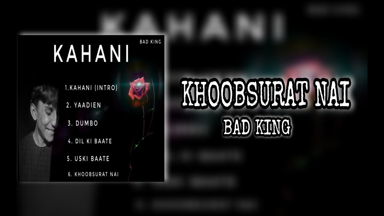 3. KHOOBSURAT NAI (OFFICIAL AUDIO) || KAHANI EP || BAD KING || PROD BY ...