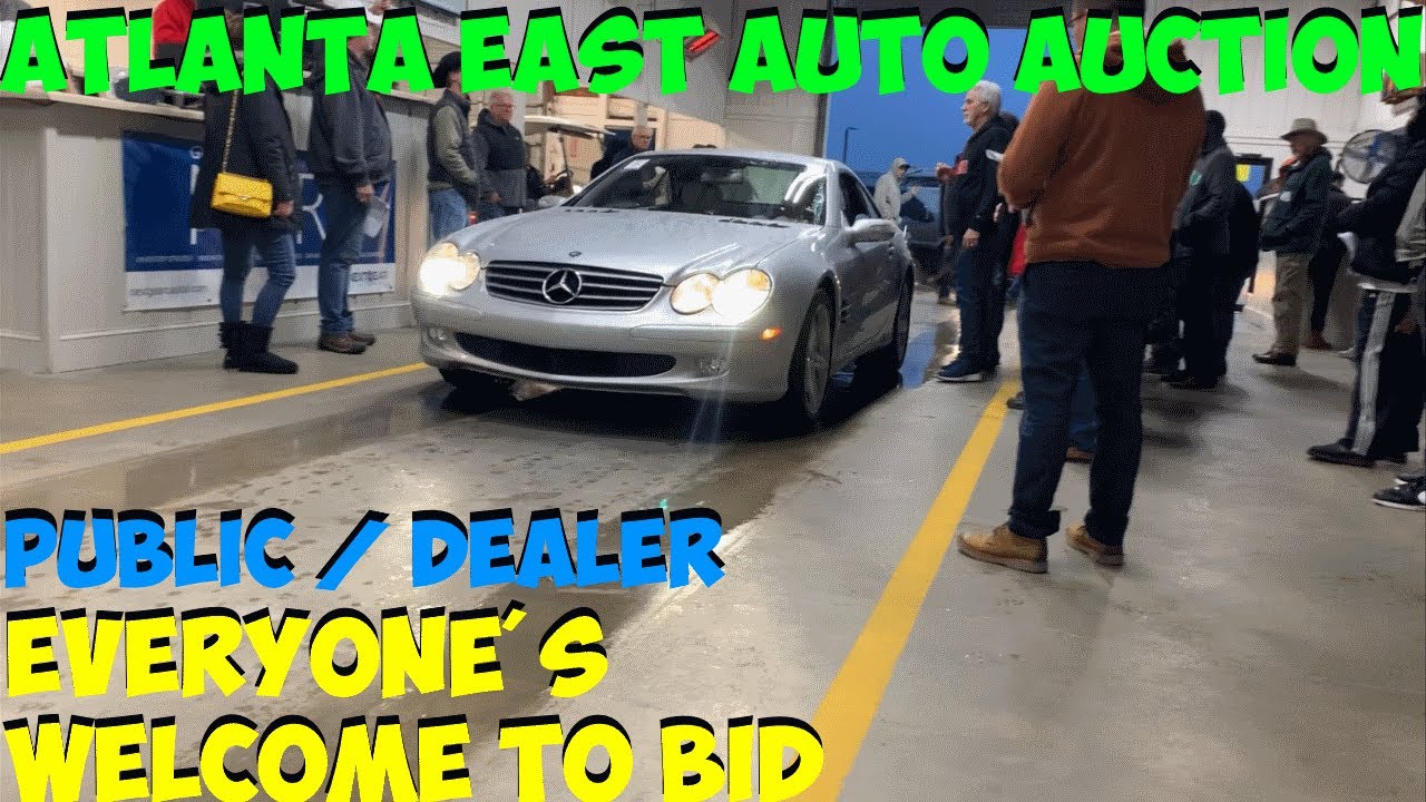 EVERYONE'S WELCOME TO BID AT ATLANTA EAST AUTO AUCTION! BOTH THE PUBLIC ...
