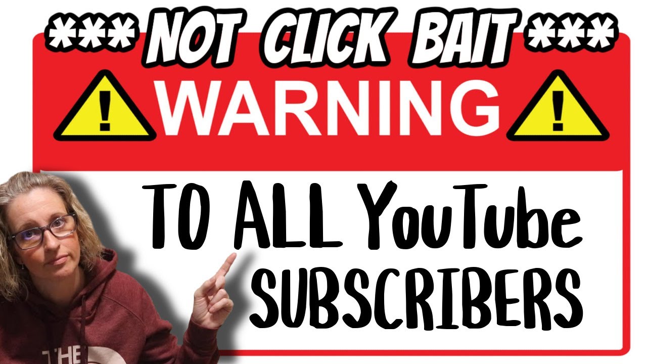PLEASE WATCH ~ WARNING TO ALL YouTube SUBSCRIBERS! NOT CLICK BAIT - YouTube
