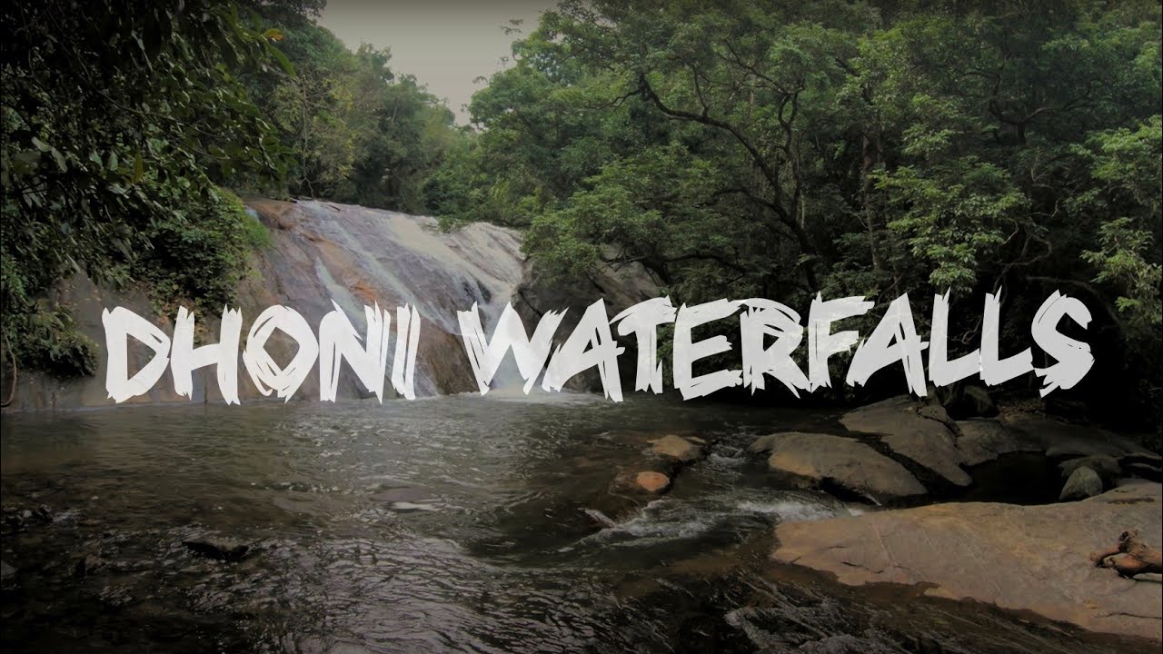 DHONI Waterfalls Palakkad 4K 60p - YouTube