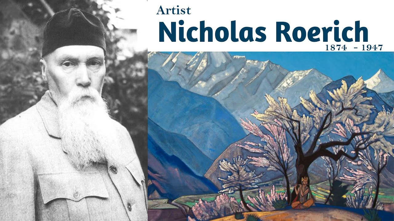 Artist Nicholas Roerich (1874 - 1947) - YouTube
